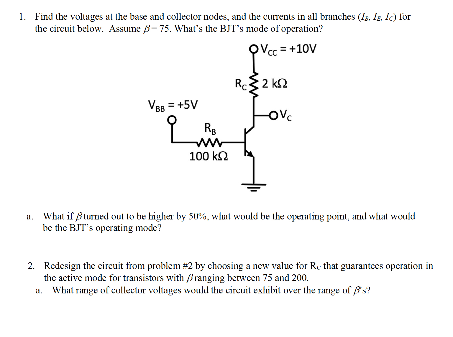 Solved Find the voltages at the base and collector nodes, | Chegg.com