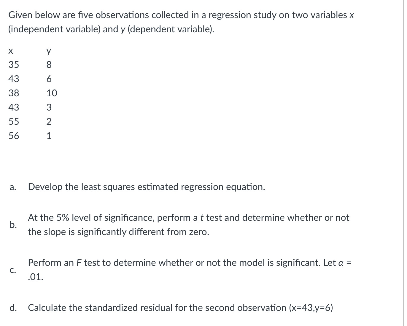 Solved 1. ﻿Given below are five observations collected in a | Chegg.com