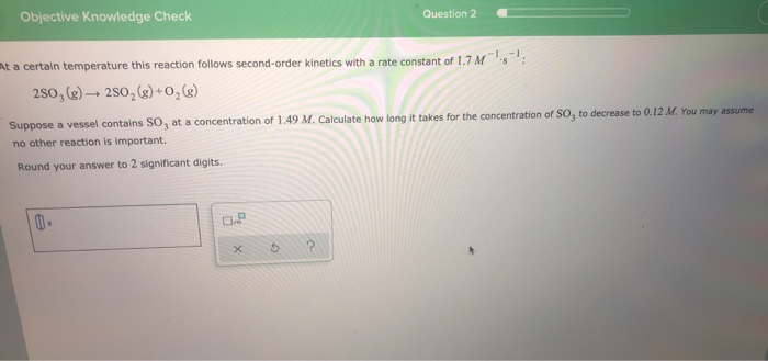 Solved Objective knowledge Check Question 2 'S': At a | Chegg.com