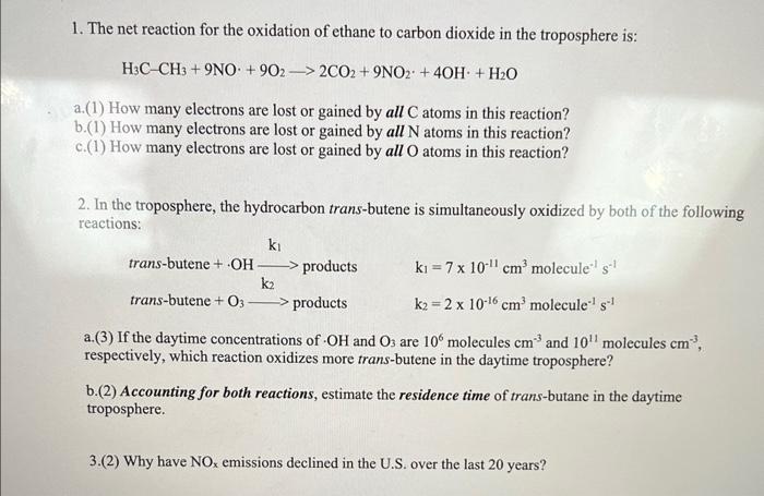 Solved 1. The net reaction for the oxidation of ethane to | Chegg.com