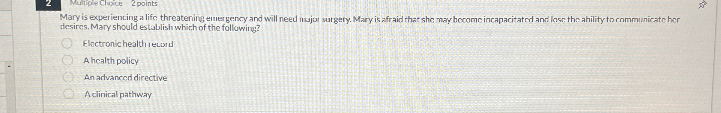 Solved 2 ﻿Multiple Choice 2 ﻿pointsMary is experiencing a | Chegg.com