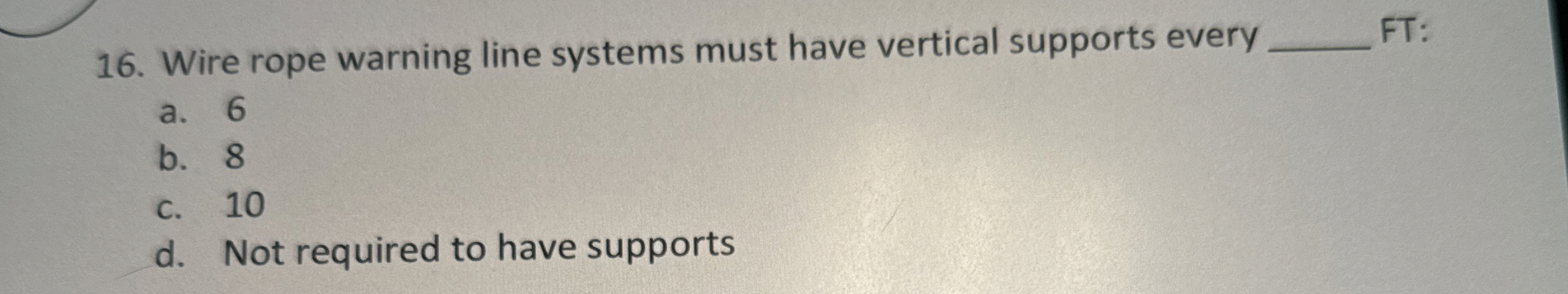 Solved Wire rope warning line systems must have vertical | Chegg.com