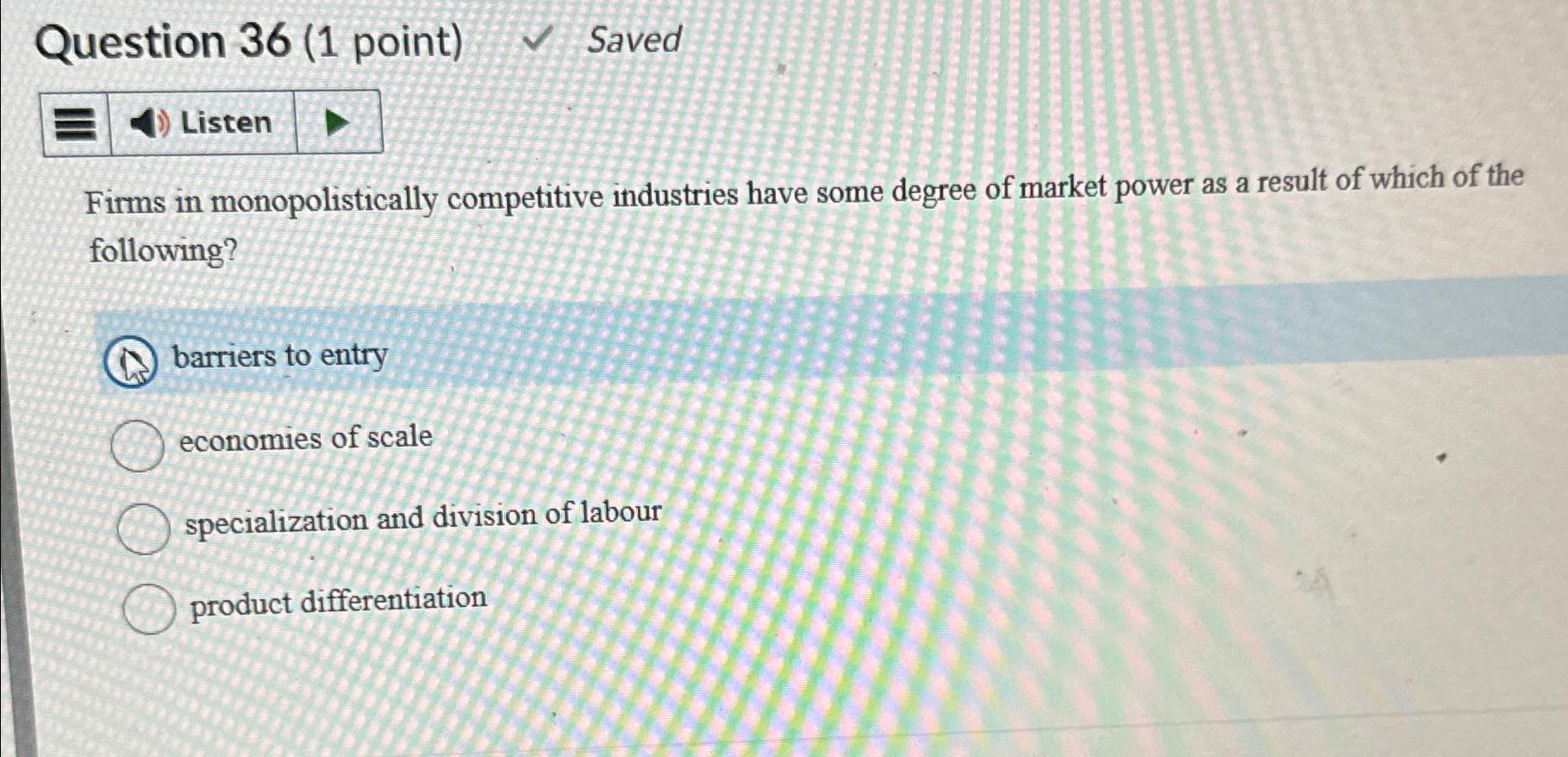 Solved Question 36 ( 1 ﻿point)SavedFirms in monopolistically | Chegg.com