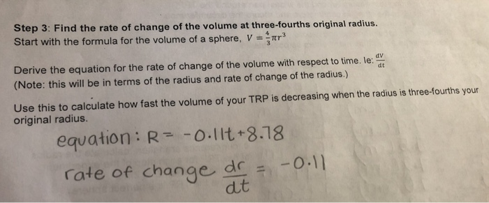 Solved Step 3: Find the rate of change of the volume at | Chegg.com