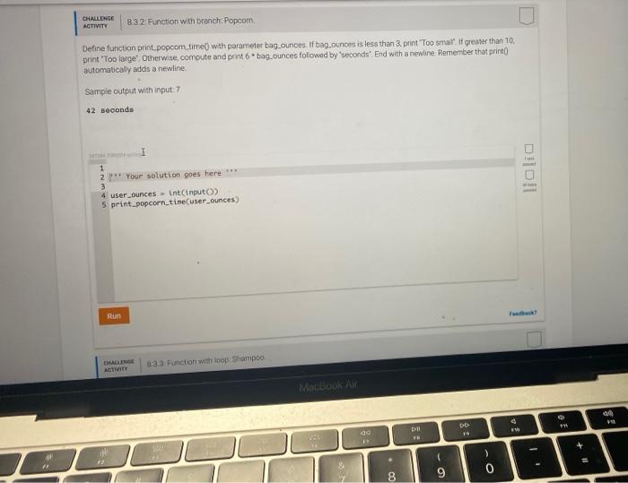 Solved CHALLENGE ACTIVITY 832 Function with branch: Popcom. | Chegg.com