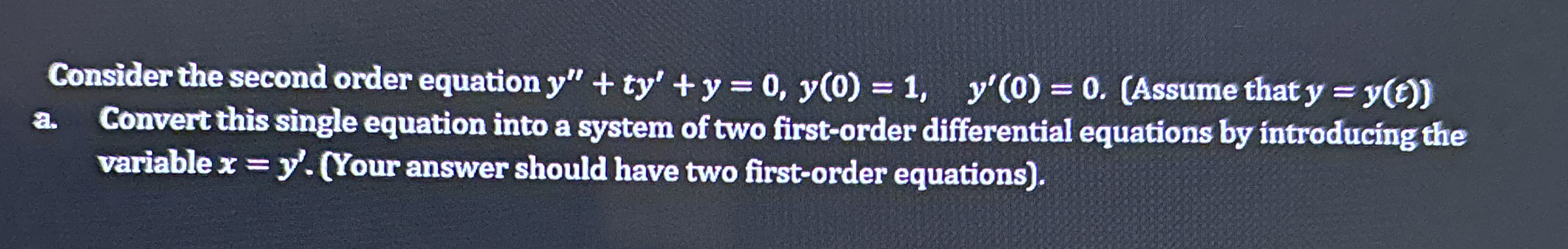 Solved Consider the second order equation | Chegg.com