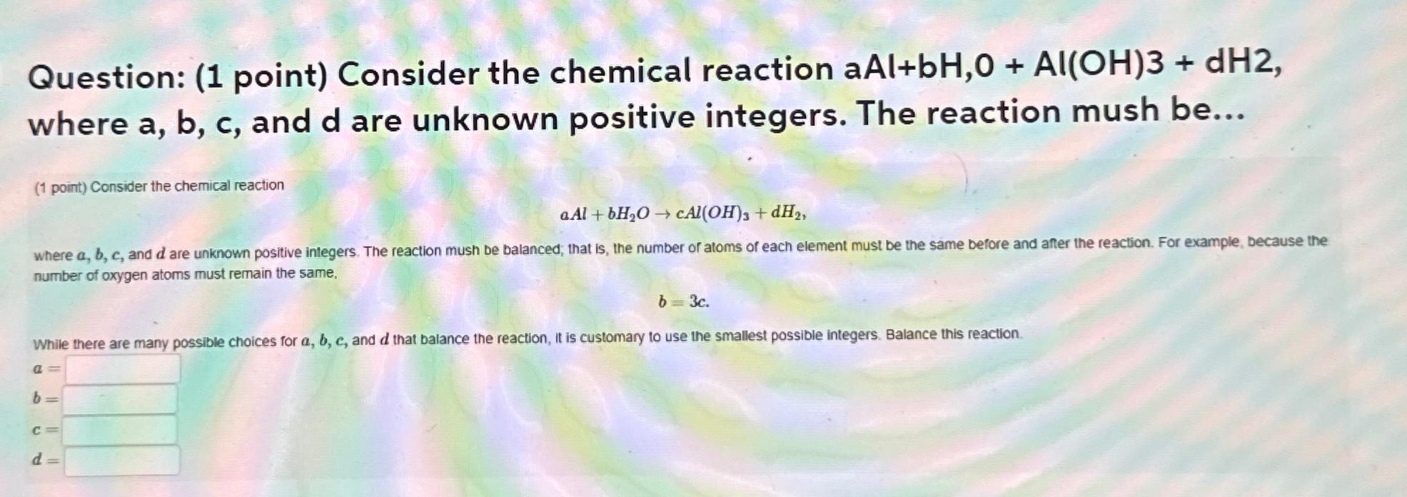 Solved Question: (1 point) Consider the chemical reaction | Chegg.com