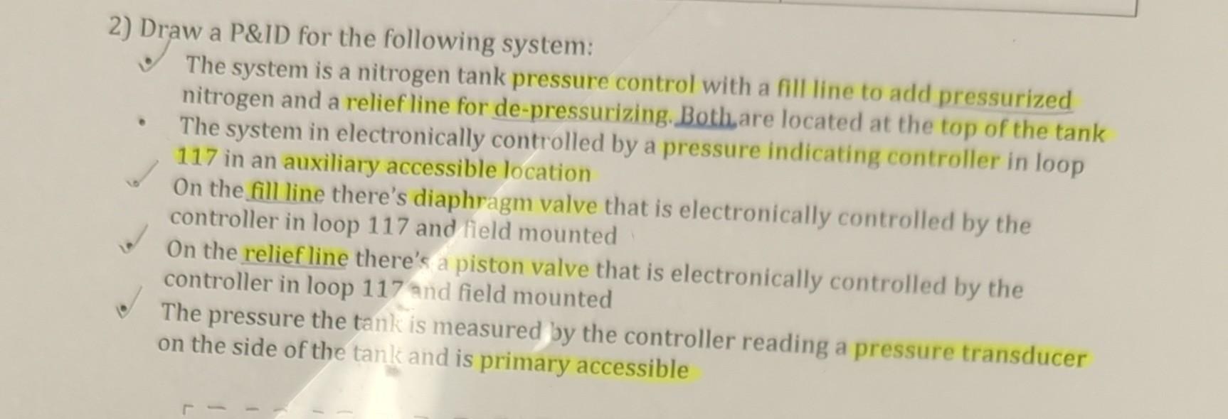 Solved 2) Draw a P\&ID for the following system: The system | Chegg.com