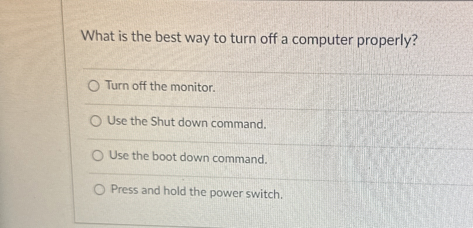Solved What is the best way to turn off a computer | Chegg.com