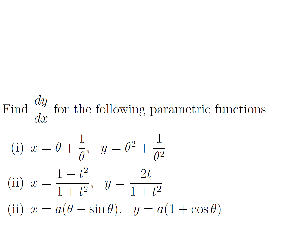 Solved Find dydx ﻿for the following parametric | Chegg.com