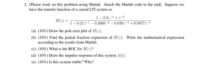Solved (Please work on this problem using Matlab. Attach the | Chegg.com
