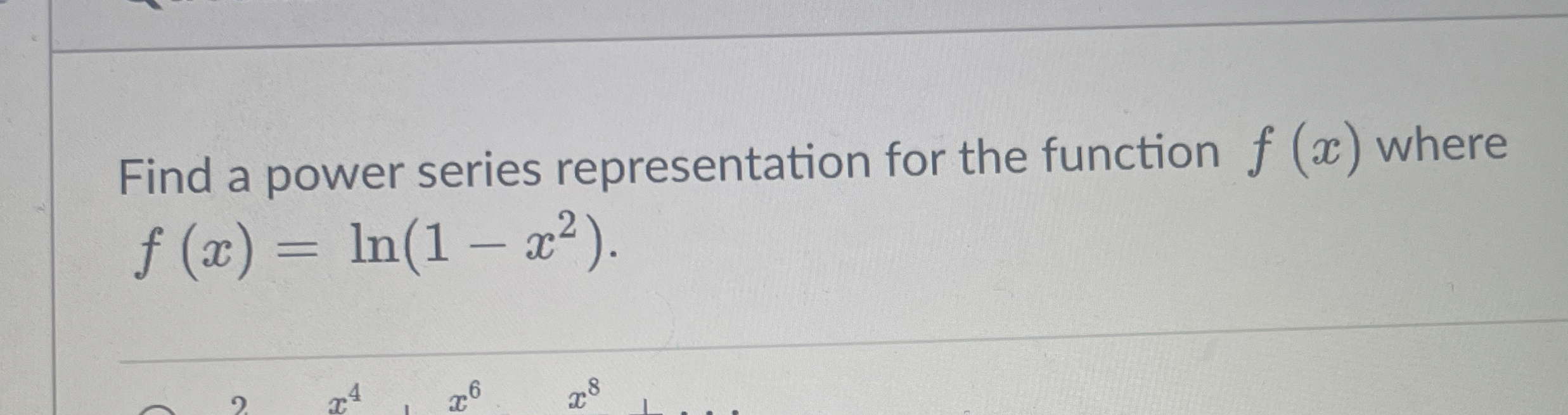 Solved Find a power series representation for the function | Chegg.com