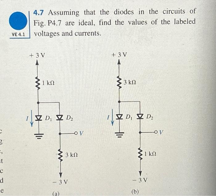 Solved 4.7 Assuming that the diodes in the circuits of Fig. | Chegg.com