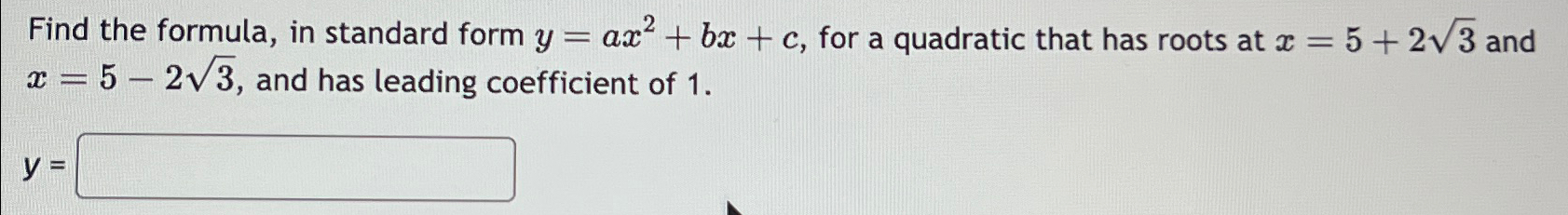 Find the formula, in standard form y=ax2+bx+c, ﻿for a | Chegg.com