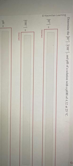 [Solved]: Determine the ( left[ mathrm{H}^{+} right], lef