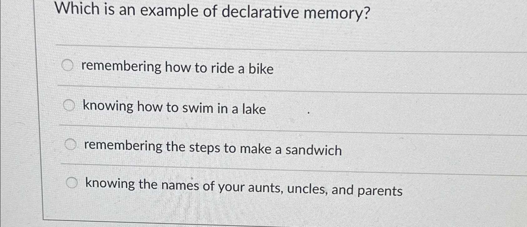 Solved Which is an example of declarative memory?remembering | Chegg.com