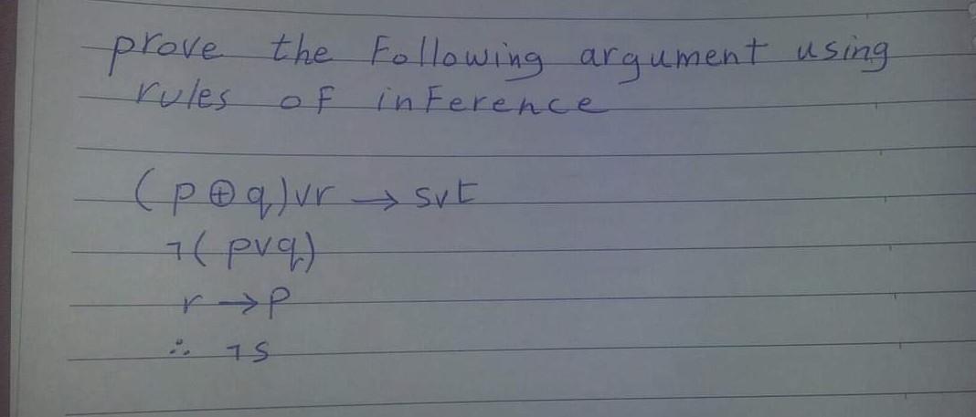 prove the following argument using rules of inference | Chegg.com