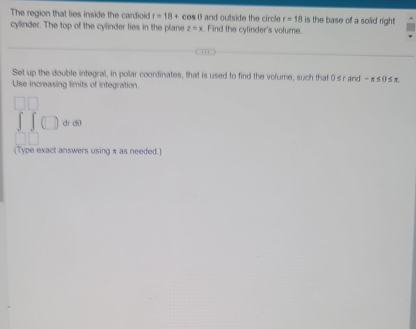 Solved The region that lies inside the cardioid r=18+cosθ | Chegg.com