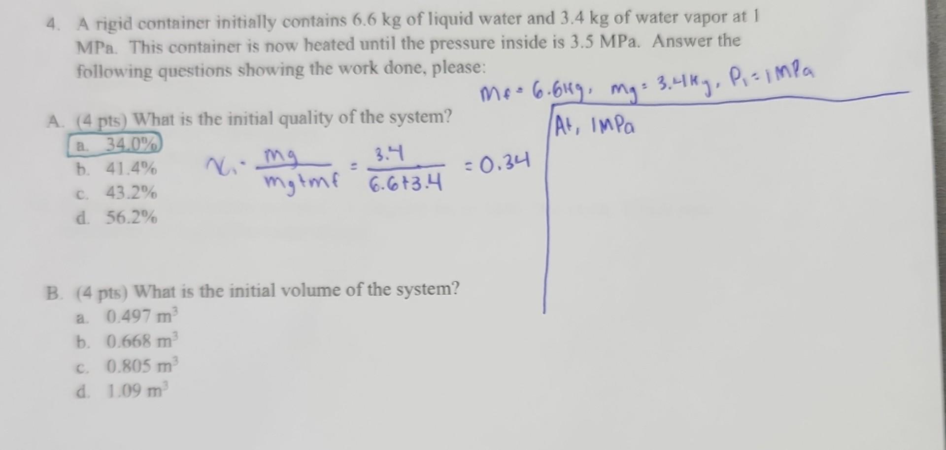 Solved 4. A rigid container initially contains 6.6 kg of | Chegg.com