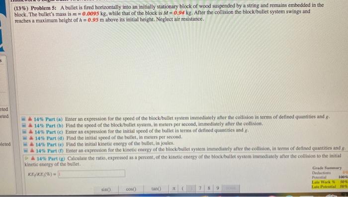 Solved (13%) Problem 5: A bullet is fired horizontally into | Chegg.com
