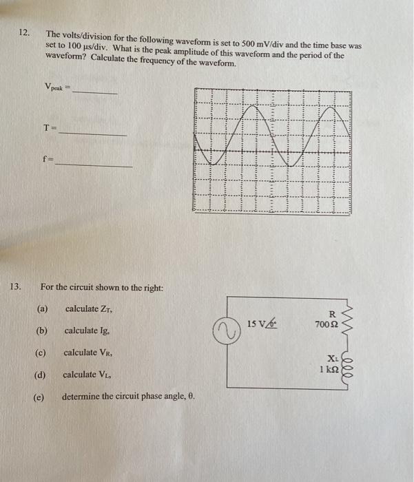 Solved 12. The volts/division for the following waveform is | Chegg.com