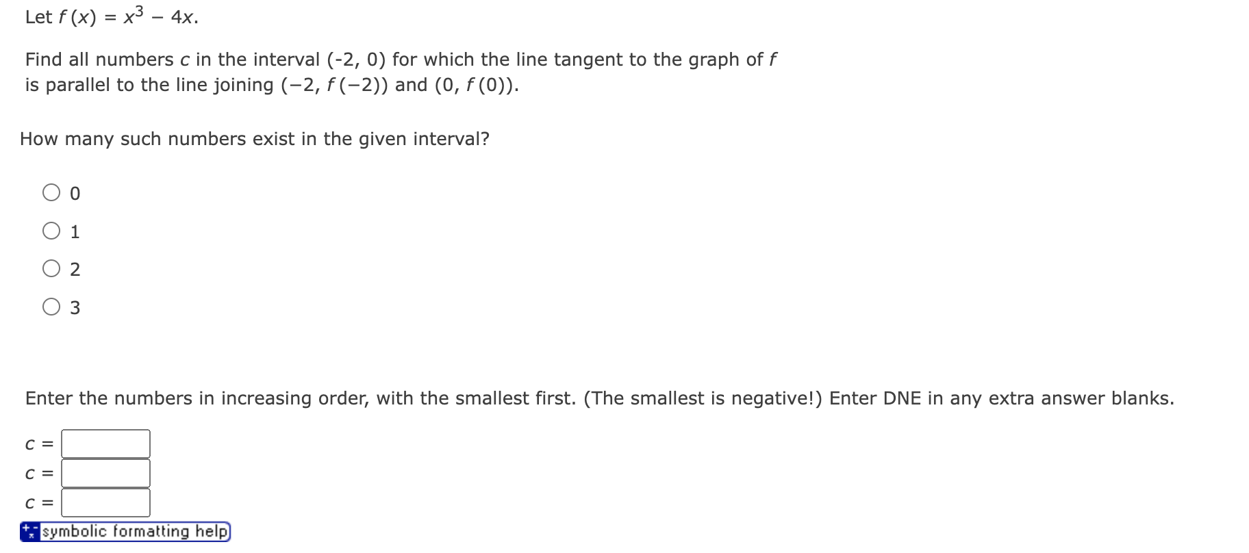 Solved Let f(x)=x3-4x.Find all numbers c ﻿in the interval | Chegg.com