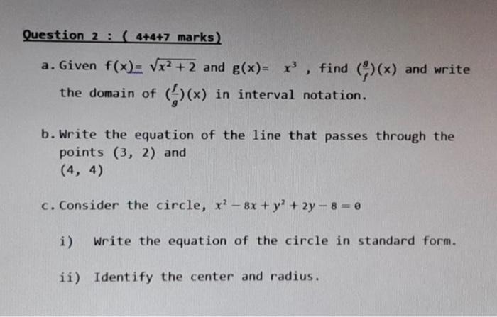 Solved Question 2:(4+4+7 marks ) a. Given f(x)=x2+2 and | Chegg.com
