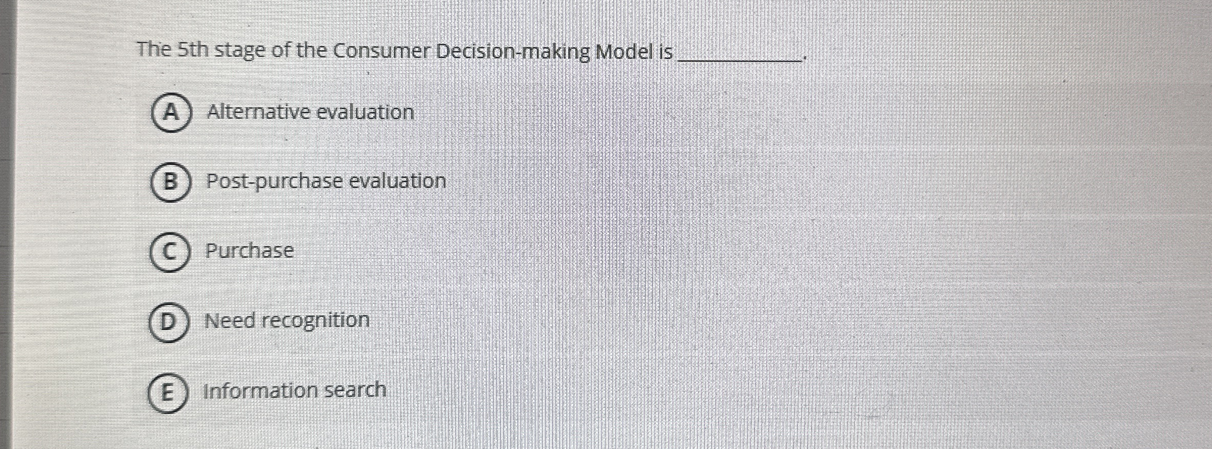 Solved The 5th stage of the Consumer Decision-making Model | Chegg.com