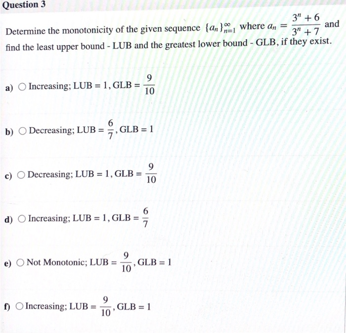 Solved Question 2 7n +(-1)" For the given sequence {ann, | Chegg.com