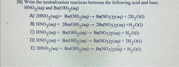 Solved 26) Write the neutralization reactions between the | Chegg.com