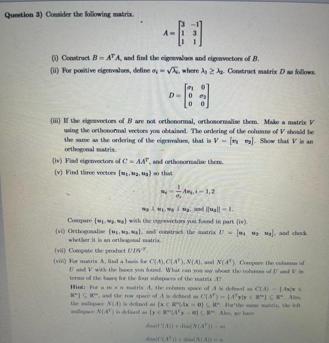 Solved Question 3) Consider the following matrix. | Chegg.com