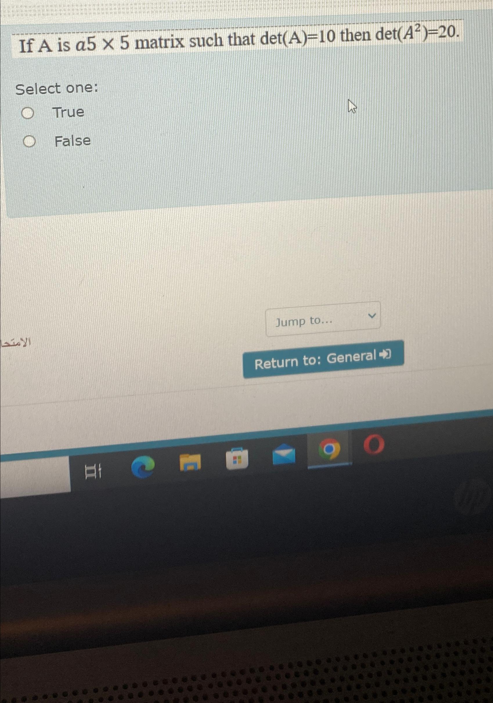 Solved If A ﻿is a5×5 ﻿matrix such that det(A)=10 ﻿then | Chegg.com