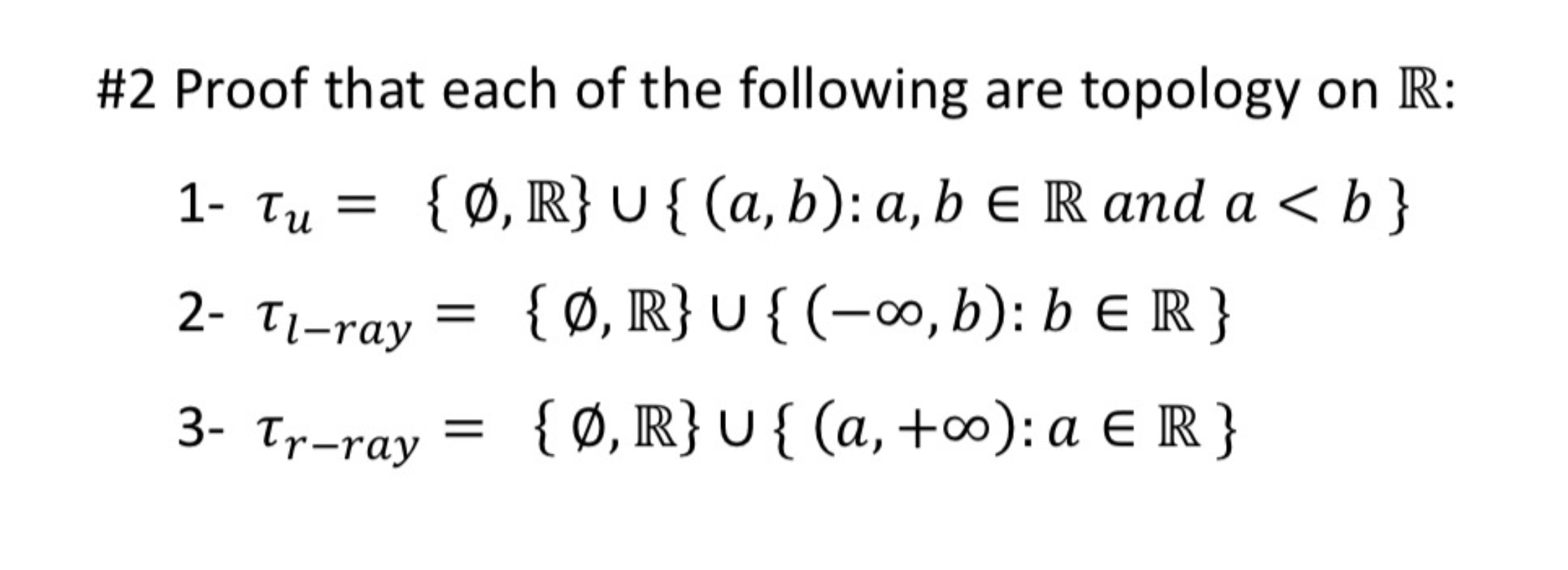 Solved #2 ﻿Proof that each of the following are topology on | Chegg.com