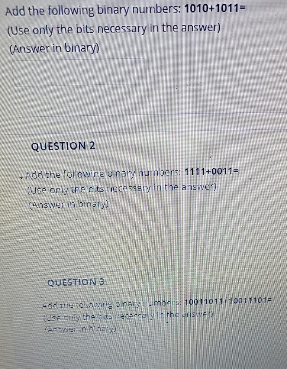 Solved Add the following binary numbers: 1010+1011= (Use | Chegg.com