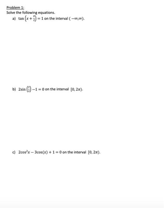 Solved Problem 1: Solve the following equations. a) | Chegg.com
