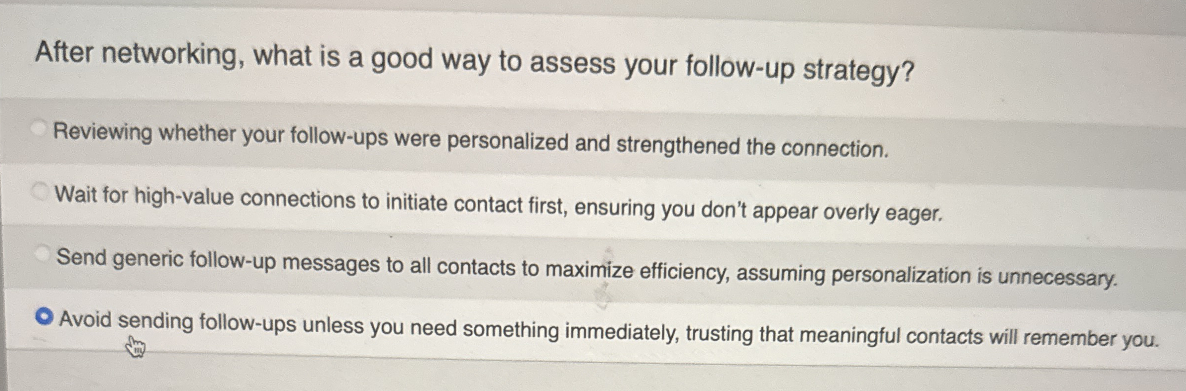Solved After networking, what is a good way to assess your | Chegg.com