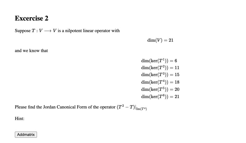 Solved Excercise 2 Suppose T :V + V is a nilpotent linear | Chegg.com