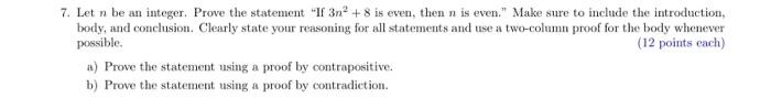 Solved 7. Let n be an integer. Prove the statement "If 3m +8 | Chegg.com