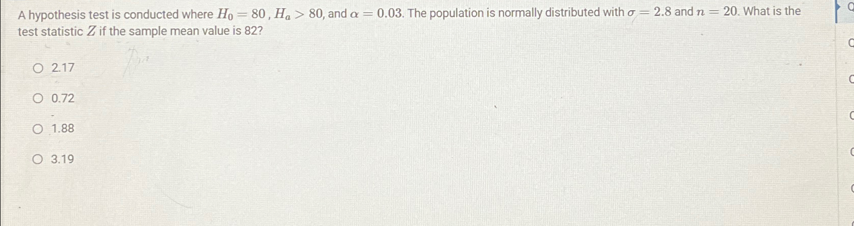 Solved A hypothesis test is conducted where H0=80,Ha>80, | Chegg.com