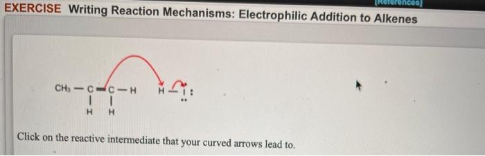Solved rences EXERCISE Writing Reaction Mechanisms: | Chegg.com