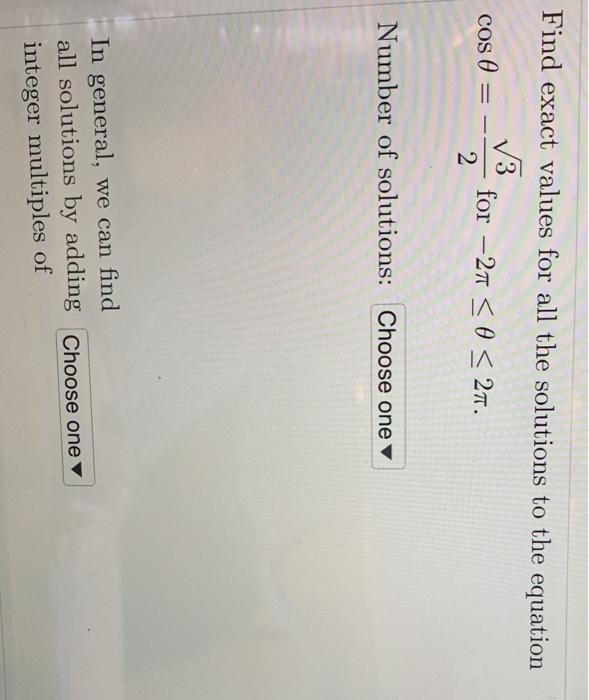 Solved Find exact values for all the solutions to the | Chegg.com