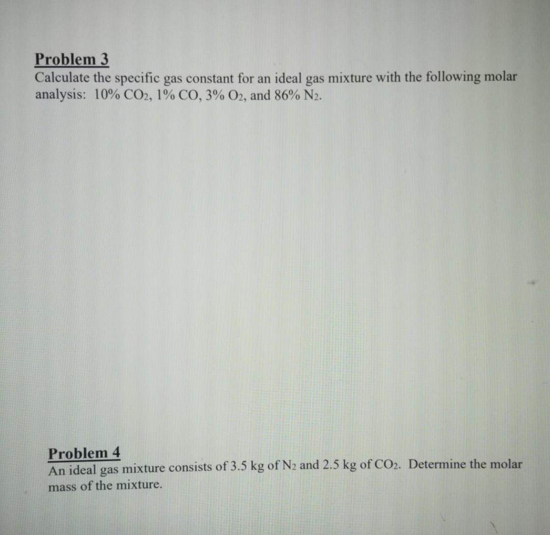 Solved Problem 3 Calculate the specific gas constant for an | Chegg.com