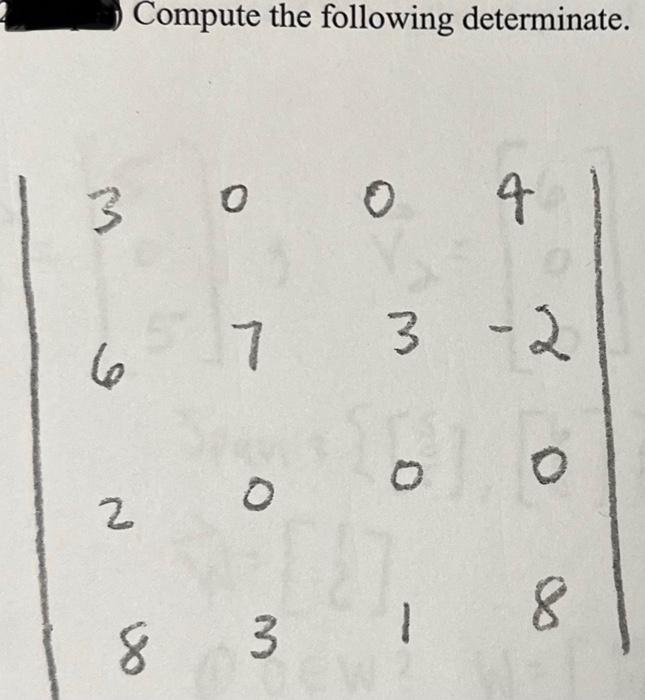 Solved Compute the following determinate. | Chegg.com
