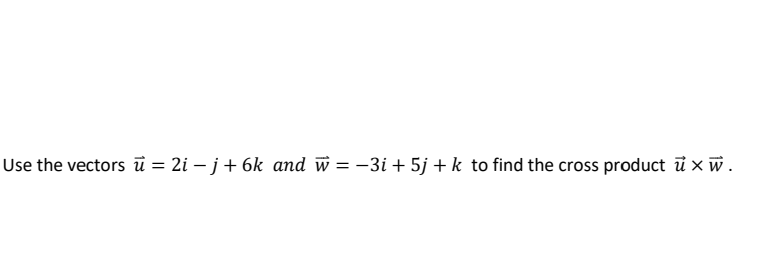 Solved Show that the cross product (which is a vector) | Chegg.com