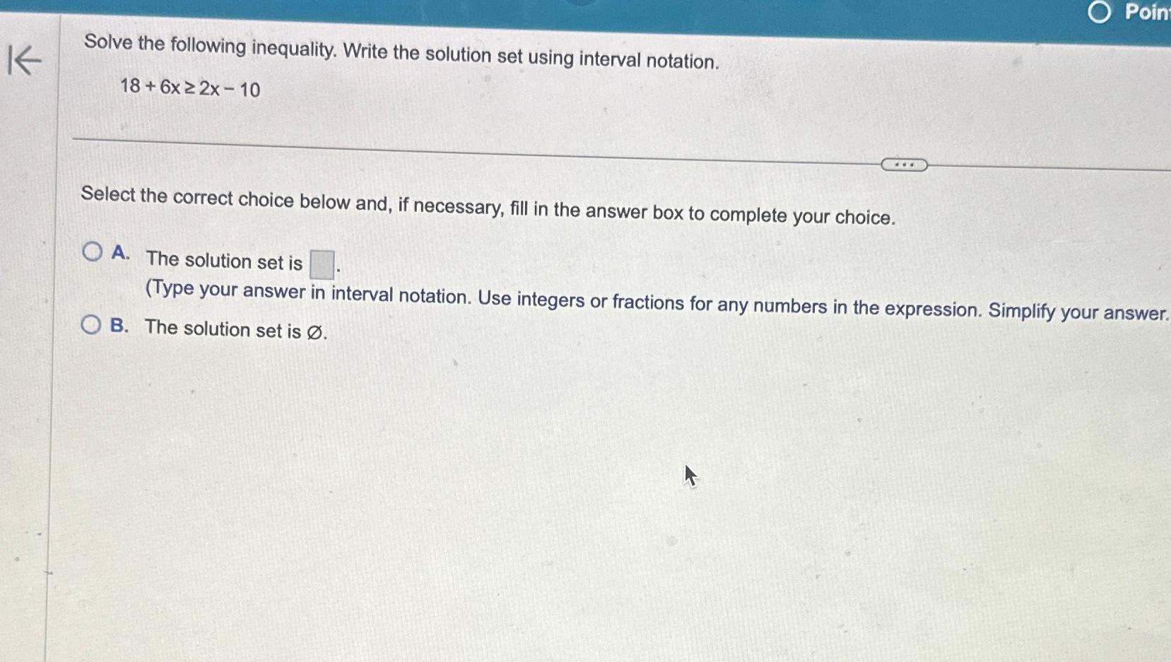 Solved Solve the following inequality. Write the solution | Chegg.com