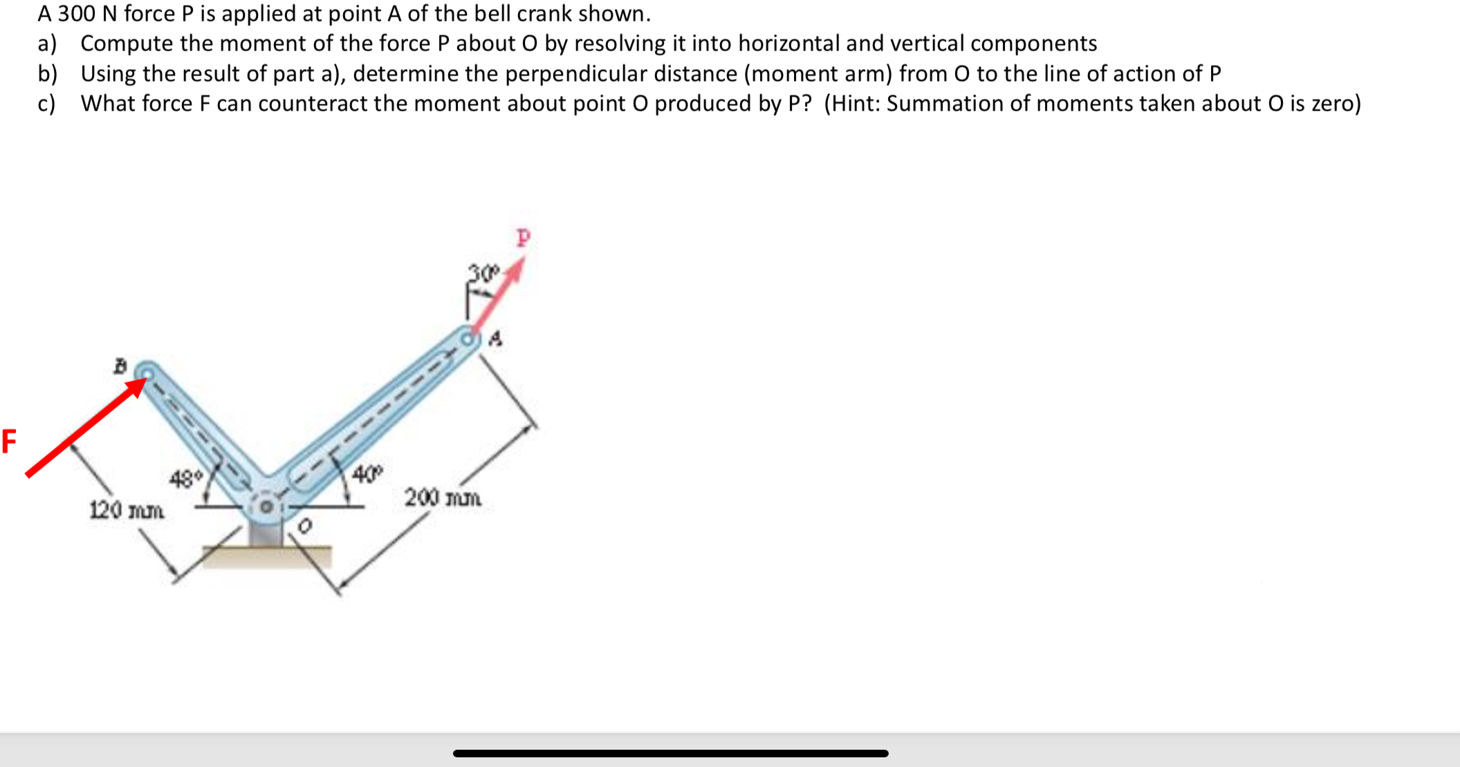 Solved A 300 ﻿N force P is applied at point A of the bell | Chegg.com