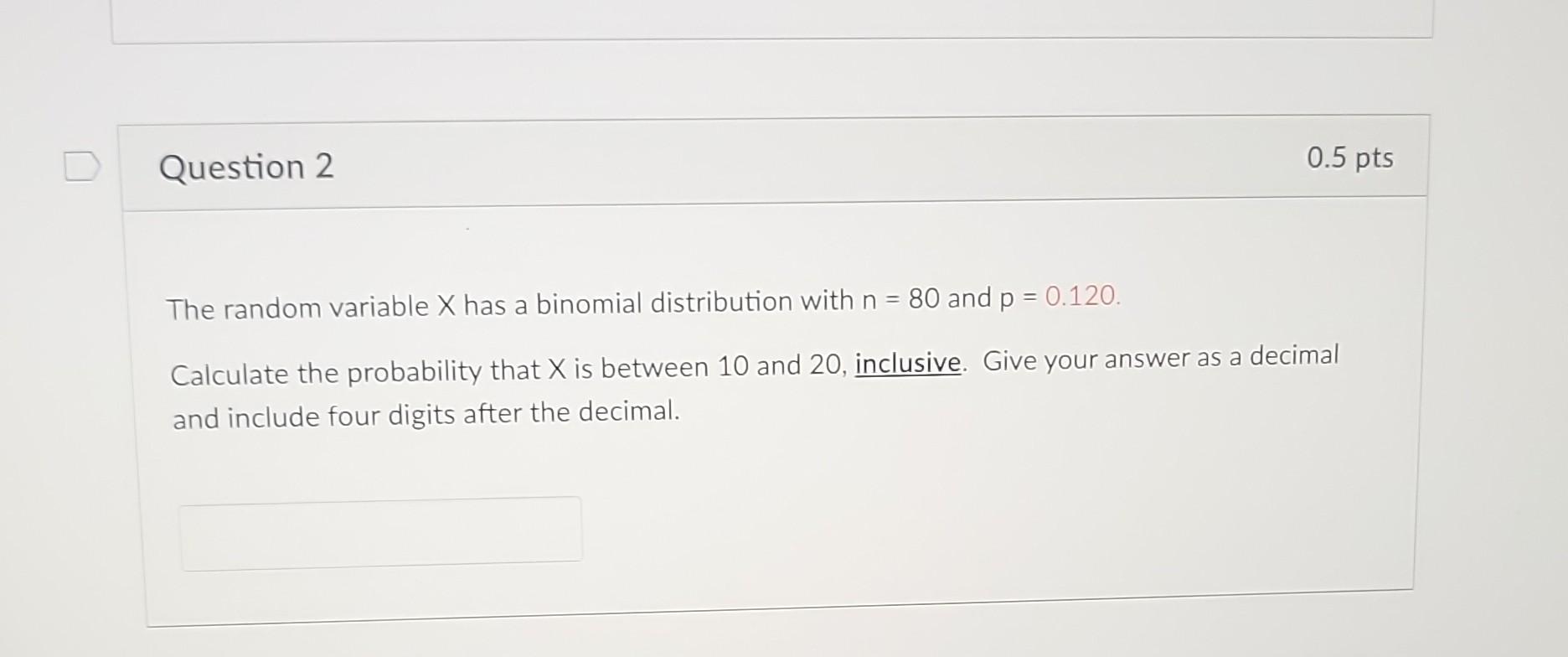 Solved The random variable X has a binomial distribution | Chegg.com