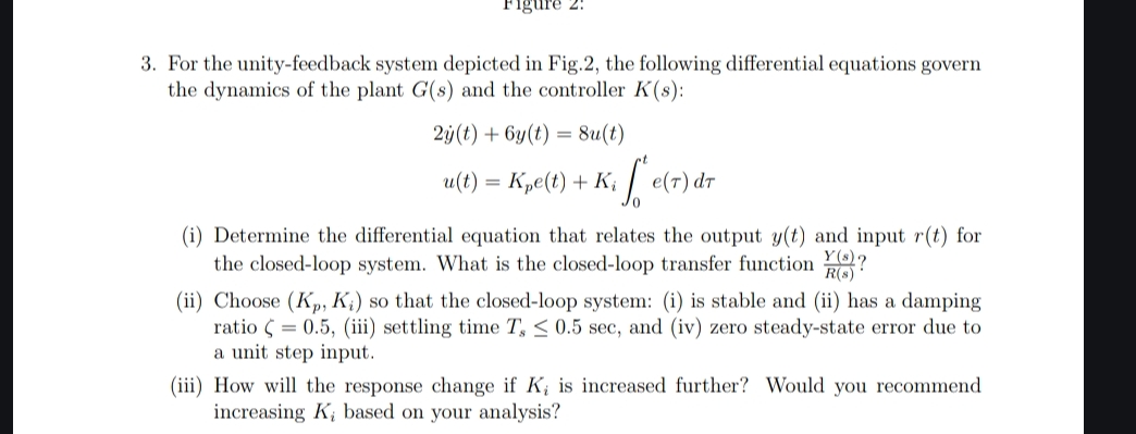 Solved For the unity-feedback system depicted in Fig.2, ﻿the | Chegg.com