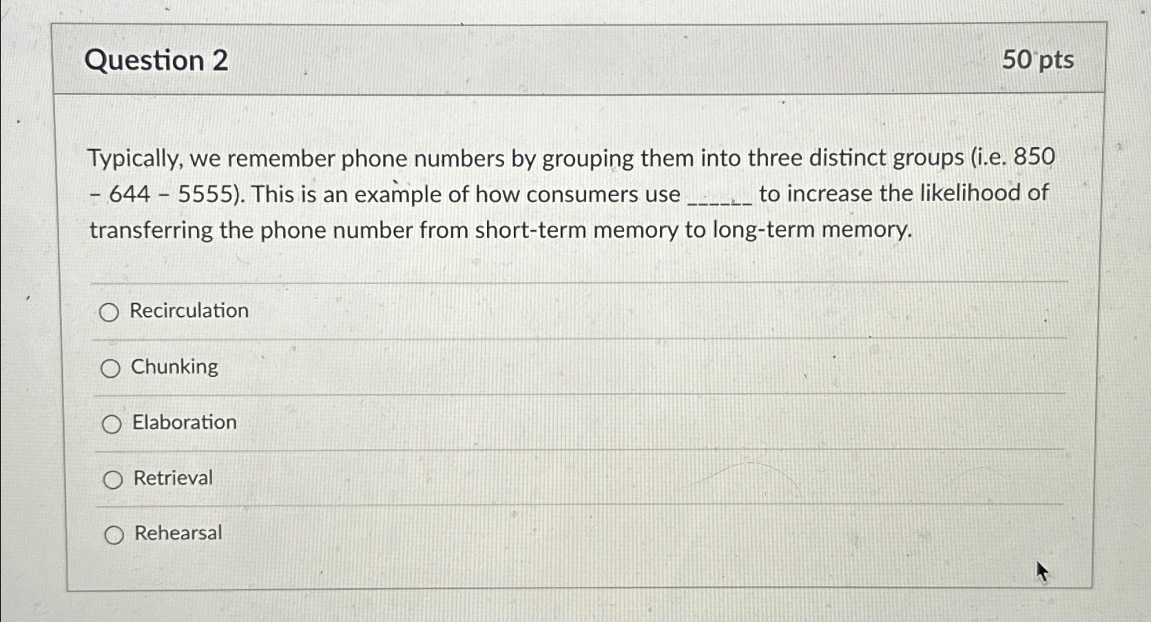 Solved Question 250 ﻿ptsTypically, we remember phone numbers | Chegg.com