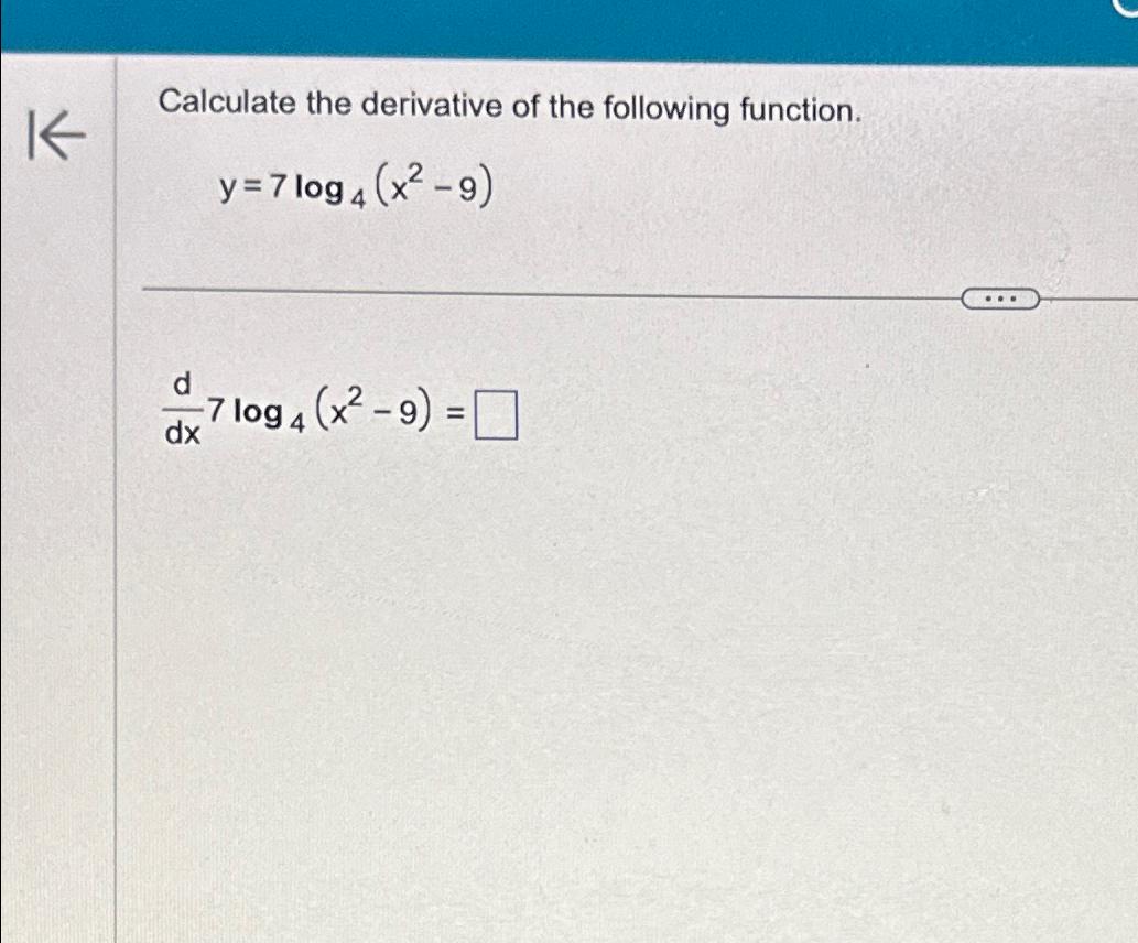 Solved Calculate the derivative of the following | Chegg.com